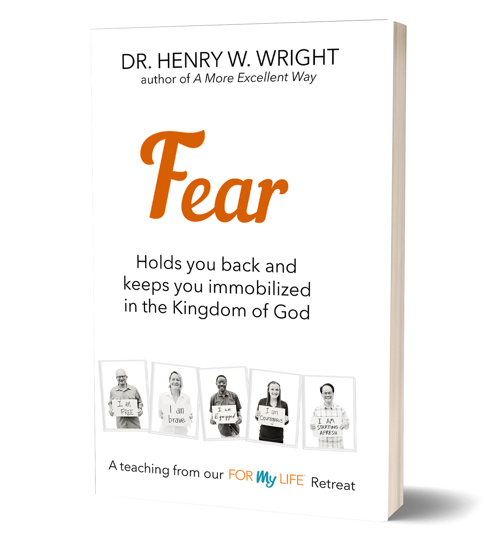 Fear by Dr. Henry W. Wright – Be in Health® Resource Center