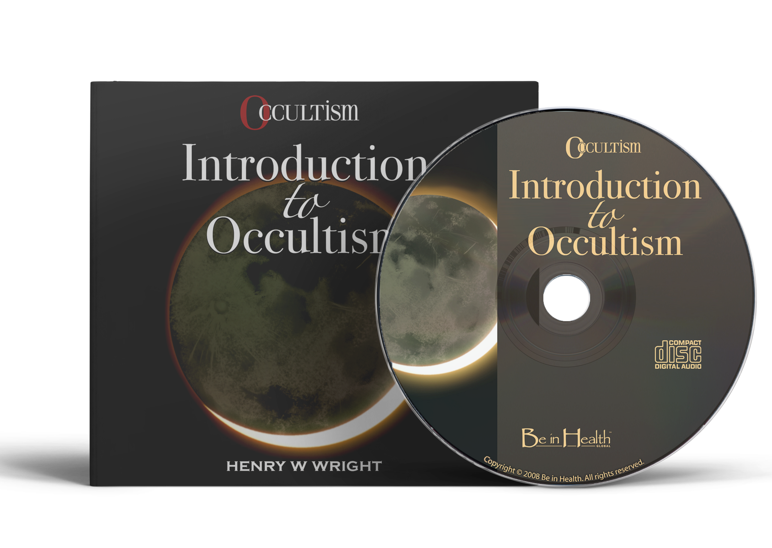 Introduction to Occultism by Dr. Henry W. Wright – Be in Health ...