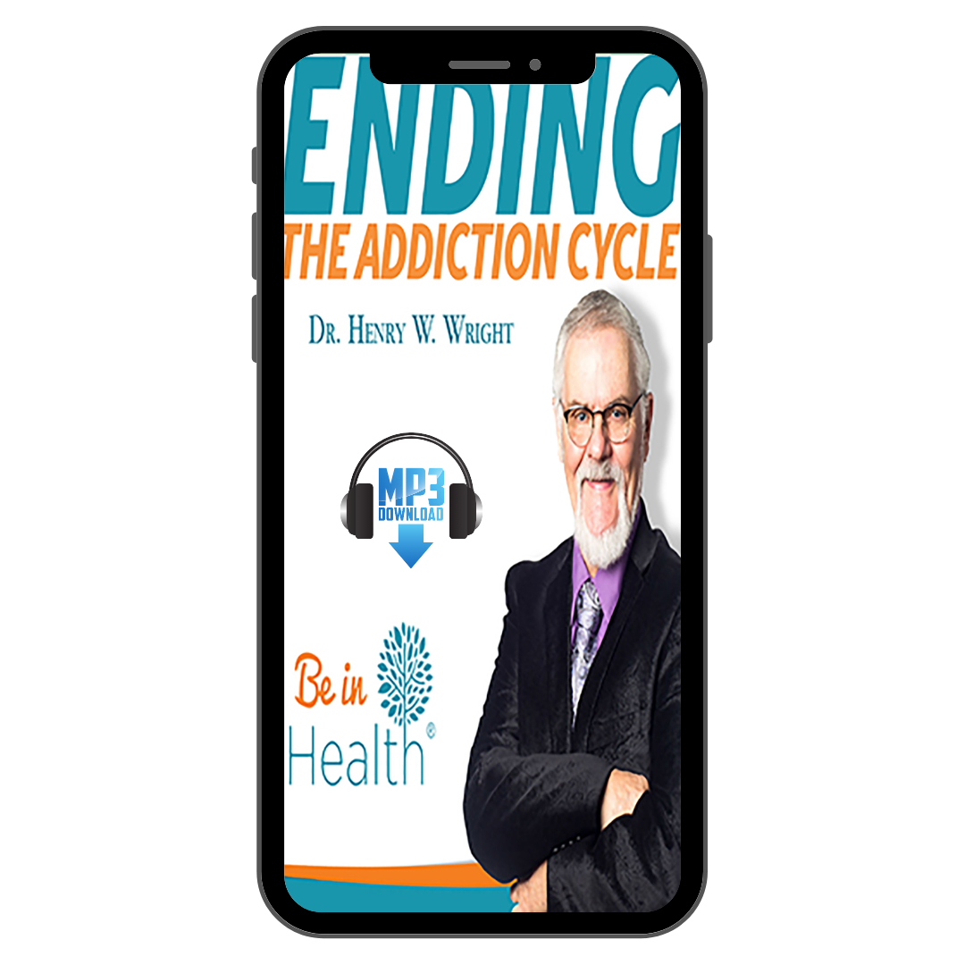 Ending the Addictions Cycle – Be in Health® Resource Center